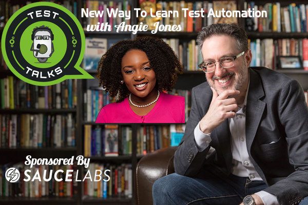 259: New Way To Learn Test Automation with Angie Jones
