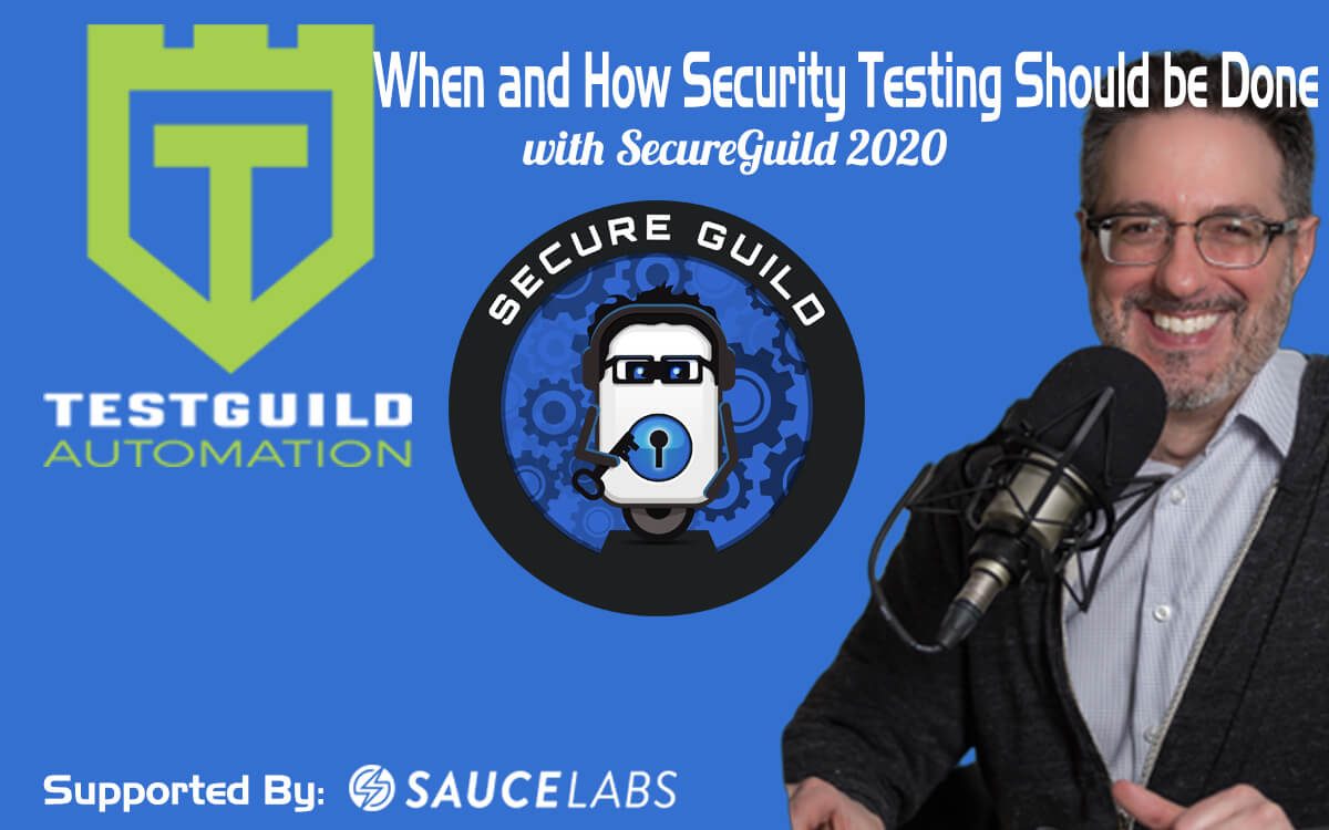 When and How Security Testing Should be Done