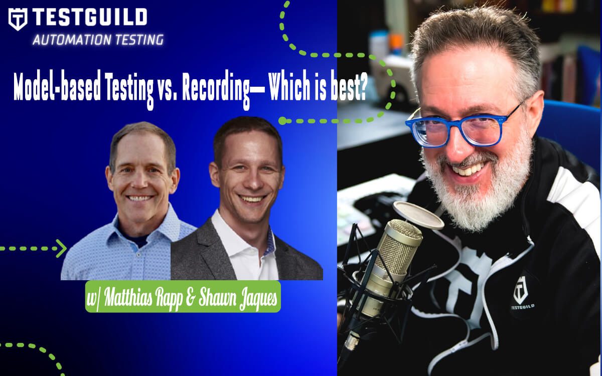 Which is best? Model-based Testing or Recording | Test Guild