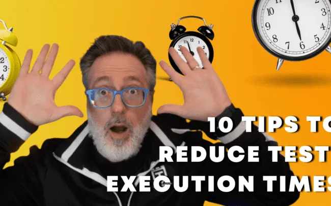 10 Tips to Reduce Test Automation Execution Time| Test Guild 10 Tips to Reduce Test Automation Execution Time| Test Guild